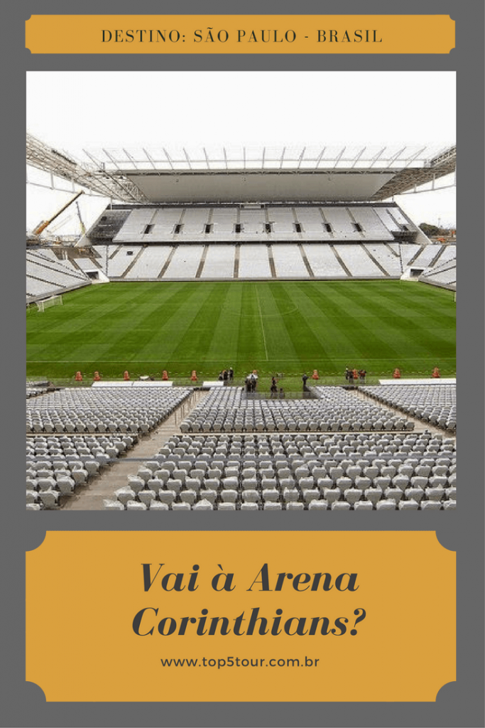 São Paulo: vai à Arena Corinthians? – Top 5 Tour