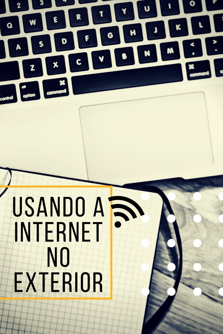 Como usar a internet no exterior? – Top 5 Tour