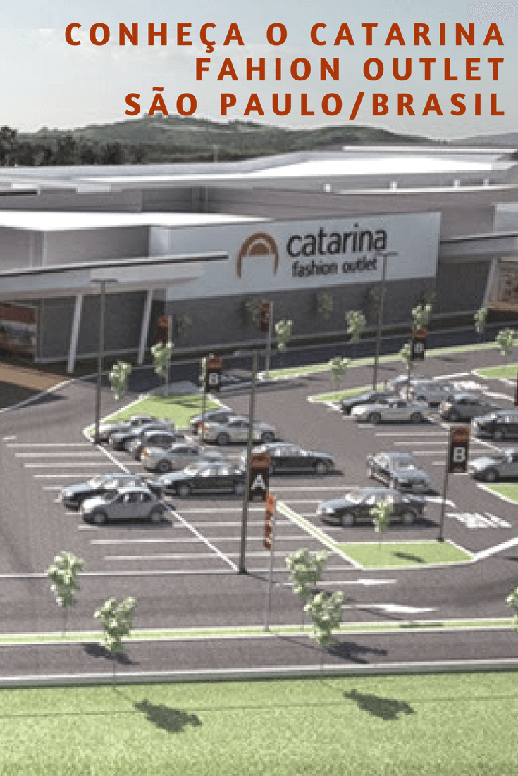 Novo outlet perto de São Paulo – Catarina Fashion – Top 5 Tour